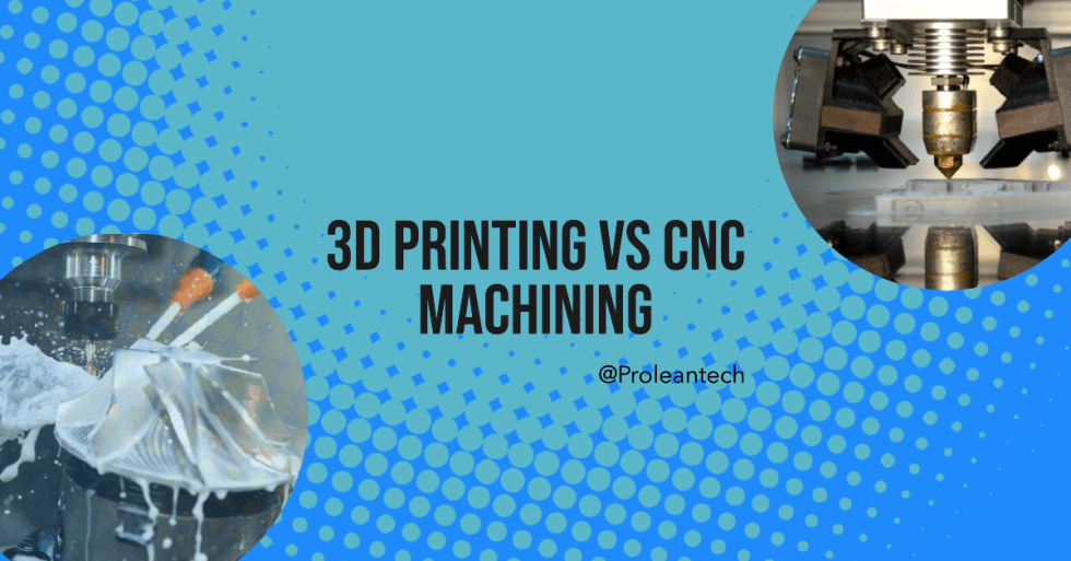 Exploring the Differences: 3D Printing vs CNC Machining in Modern Manufacturing - CNC Machining ...