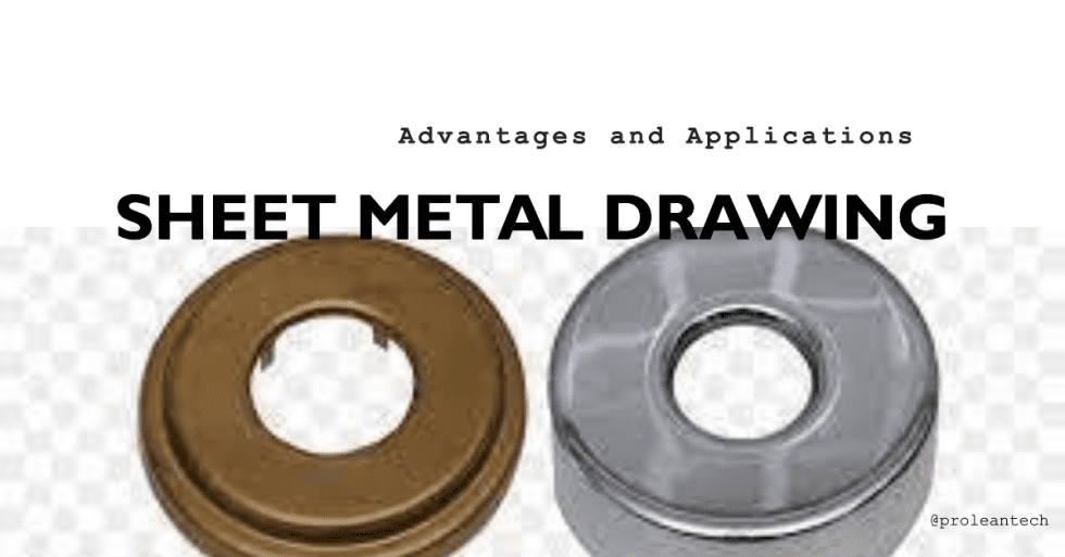 Advantages and Applications of Sheet Metal Drawing - CNC Machining ...