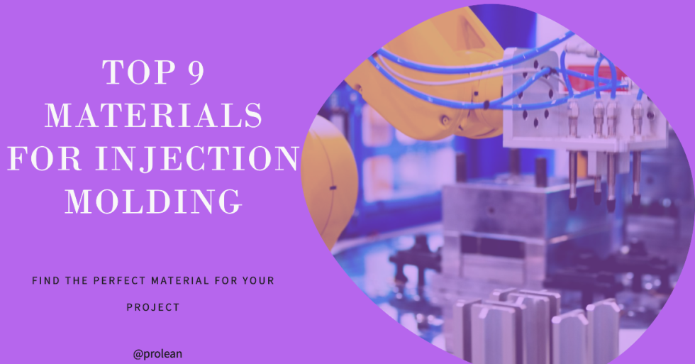 Top 9 Injection Molding Material Choices